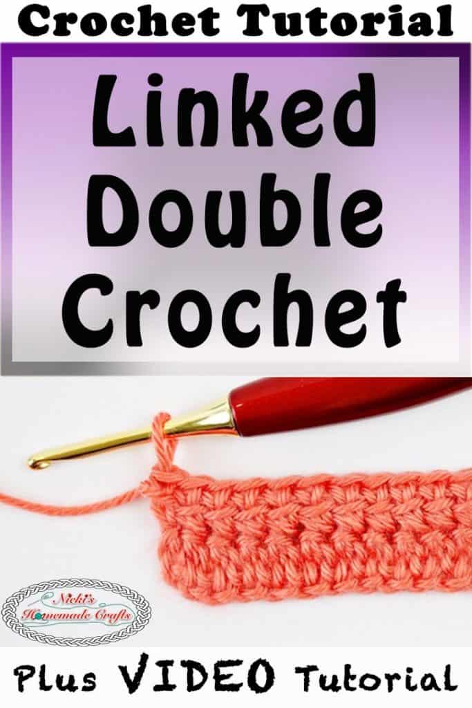 Linked Double Crochet - BEST Tutorial for LDC - Nicki's Homemade Crafts