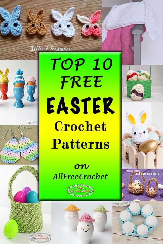 10 Free Crochet Patterns to Celebrate Easter - Nicki's Homemade Crafts