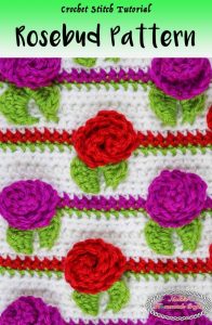 Rosebud Crochet Stitch Pattern - Detailed Photo and Video Tutorial