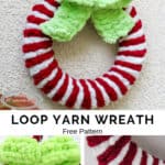 How to make an Easy Loop Yarn Wreath - Free Pattern