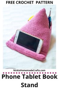 Easily Crochet a Phone Stand - for Books & Tablet too - Nicki's ...
