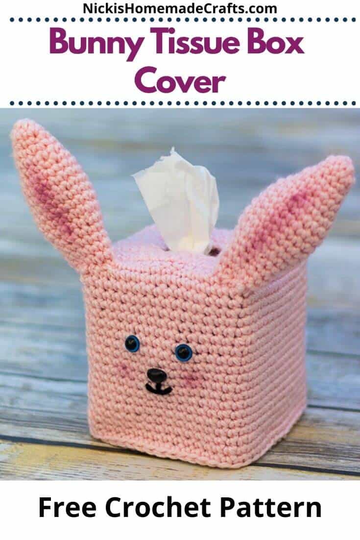 How to Crochet a Bunny Tissue Box Cover Easily - Free Pattern - Nicki's ...