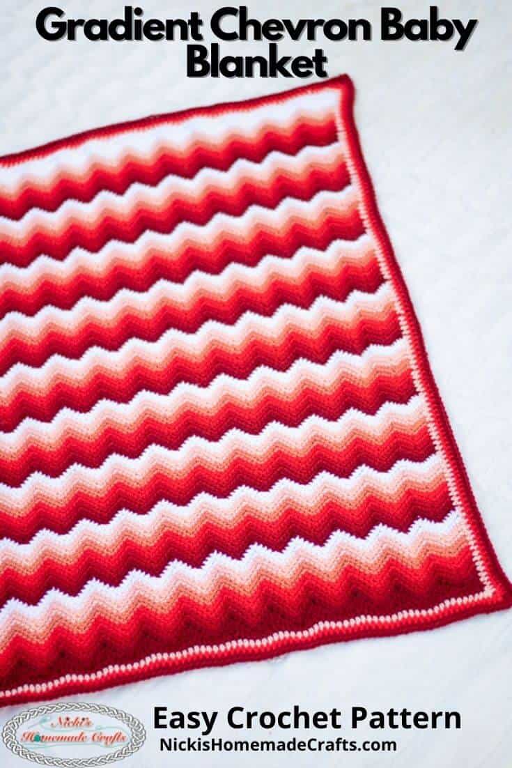 Gradient Chevron Baby Blanket - Crochet Pattern - Nicki's Homemade Crafts