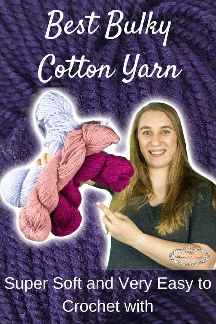Best Bulky Cotton Yarn for Crochet - Nicki's Homemade Crafts