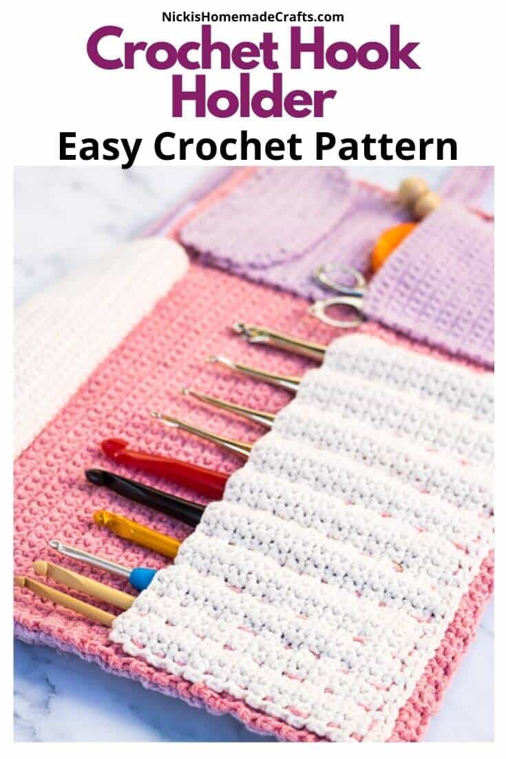 How to crochet a crochet hook organizer - Nicki's Homemade Crafts