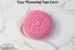 Easy Crochet Tape Measure Cover Pattern - Free