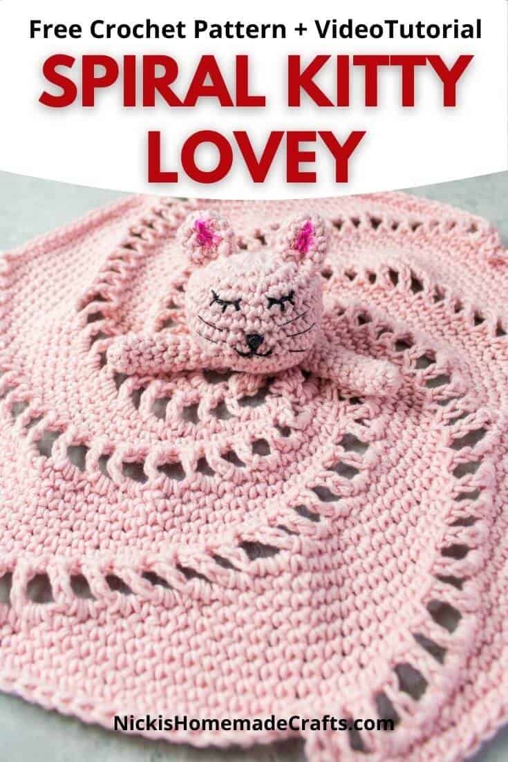 Spiral Crochet Kitty Lovey - Free Pattern and Video Tutorial - Nicki's ...