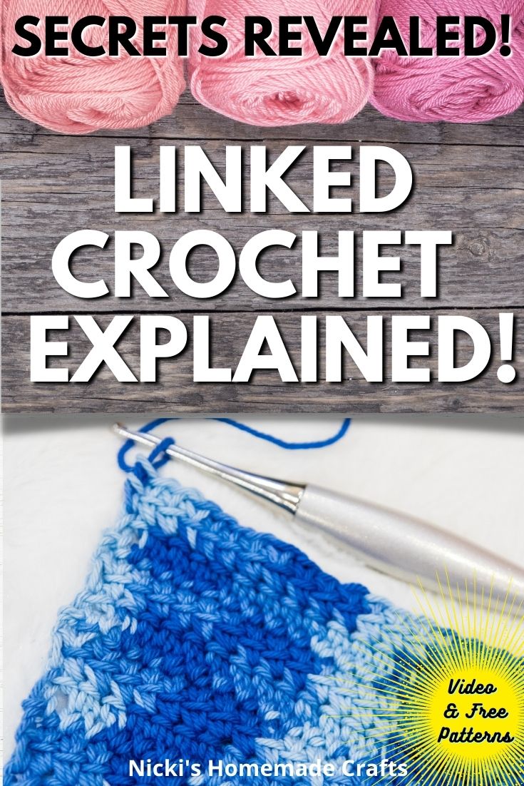 Why Linked Crochet is so special + Patterns - Nicki's Homemade Crafts