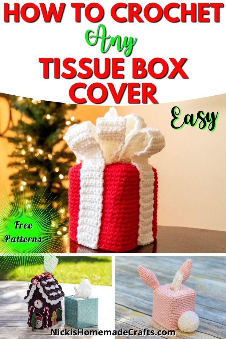 How to Crochet a Tissue Box Cover Pattern - Nicki's Homemade Crafts