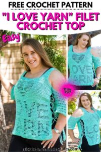 Free "I Love Yarn" Filet Crochet Top Pattern - Nicki's Homemade Crafts