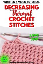 How to Decrease Thermal Crochet Stitches - Video Tutorial - Nicki's Homemade Crafts