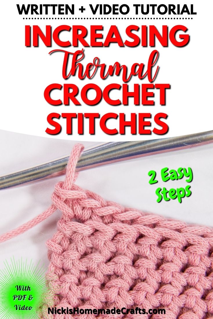 How to Increase Thermal Crochet Stitches - Nicki's Homemade Crafts