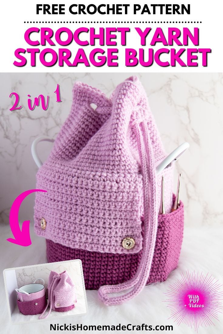 2-in-1 Crochet Storage Bucket and Bag for Yarn - Free Pattern - Nicki's ...