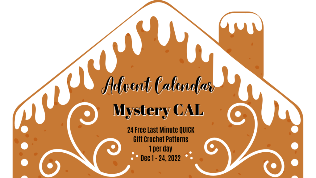 Free Advent Calendar Mystery CAL - Last Minute Crochet Gifts Made Easy ...