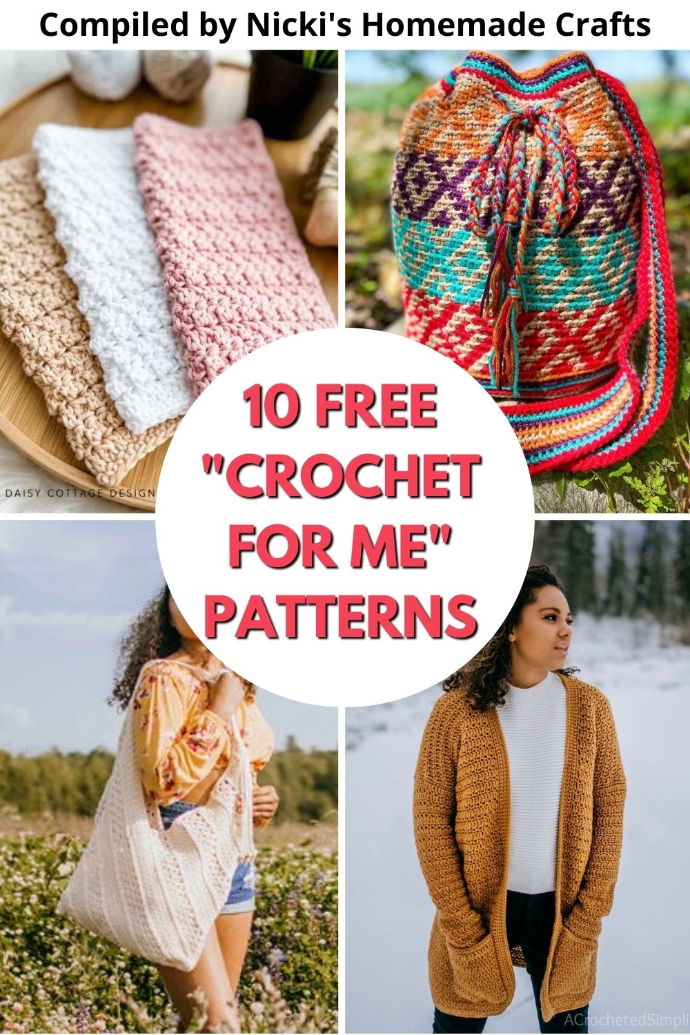 10 Incredible FREE "Crochet For Me" Patterns - Nicki's Homemade Crafts