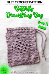 Free Butterfly Filet Crochet Drawstring Bag Pattern - Nicki's Homemade ...