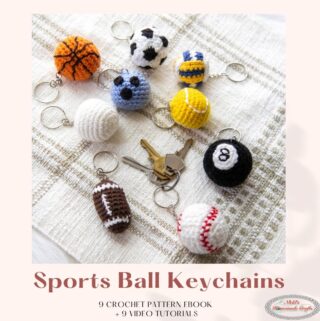 Crochet Sports Ball Keychains Made Easy - 9 Easy Patterns with Videos ...