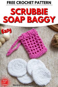 FREE Crochet Scrubby Pattern with Soap Saver Bag - Nicki's Homemade Crafts