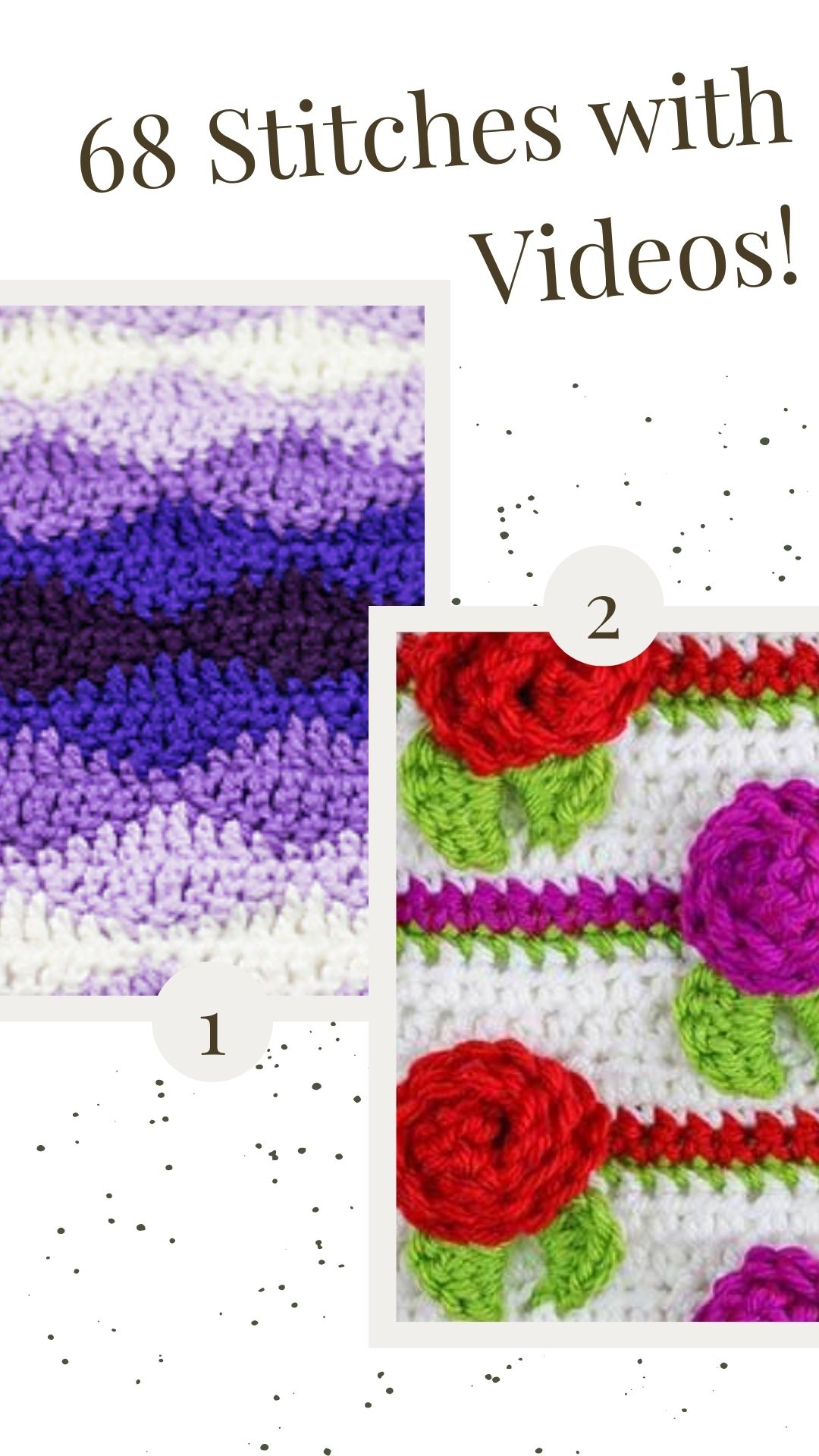 Crochet Stitches Made Easy with 68 Stitches with Videos and 10 Bonus ...