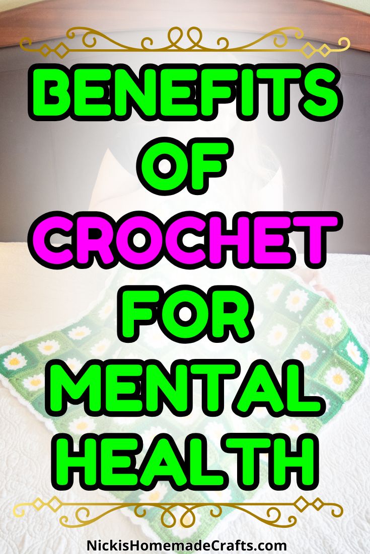 What are the Benefits of Crochet for Mental Health? An In-Depth ...