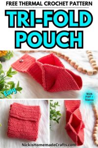 Free Thermal Crochet Tri-Fold Pouch Pattern - Nicki's Homemade Crafts