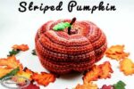 20 Free Crochet Pumpkin Patterns for Fall, Halloween & Thanksgiving ...