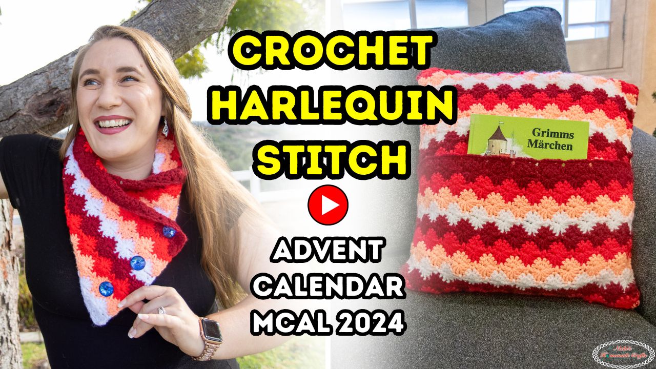 Crochet Harlequin Stitch Tutorial with Video - Day 5 of Advent Calendar MCAL 2024 - Nicki's ...