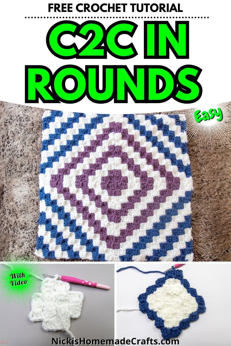 How to Corner-to-Corner Crochet in the Round - Easy C2C Crochet Tutorial - Nicki's Homemade Crafts