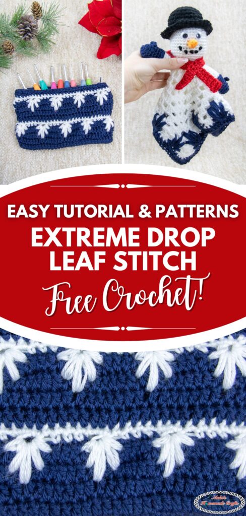 Crochet Extreme Drop Leaf Stitch Tutorial with Video - Day 2 of Advent ...